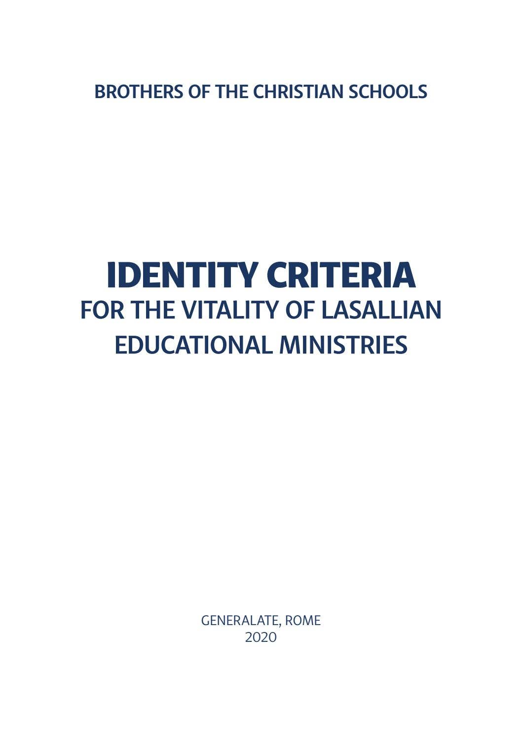 IDENTITY CRITERIA FOR THE VITALITY OF LASALLIAN EDUCATIONAL MINISTRIES ...