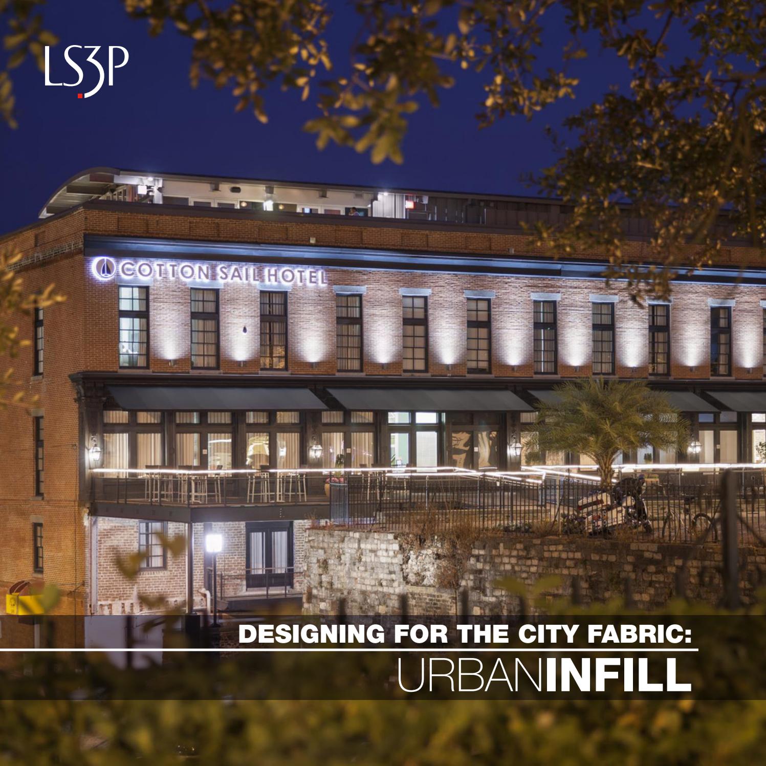 Designing for the City Fabric: Urban Infill by LS3P - Issuu