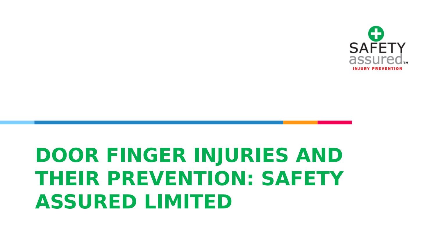 Door Finger Injuries and Their Prevention: Safety Assured Limited by ...