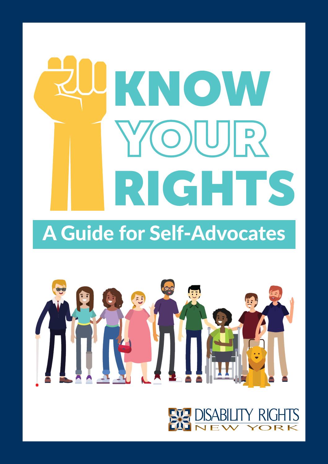 Know Your Rights: A Guide for Self-Advocates by Disability Rights NY ...