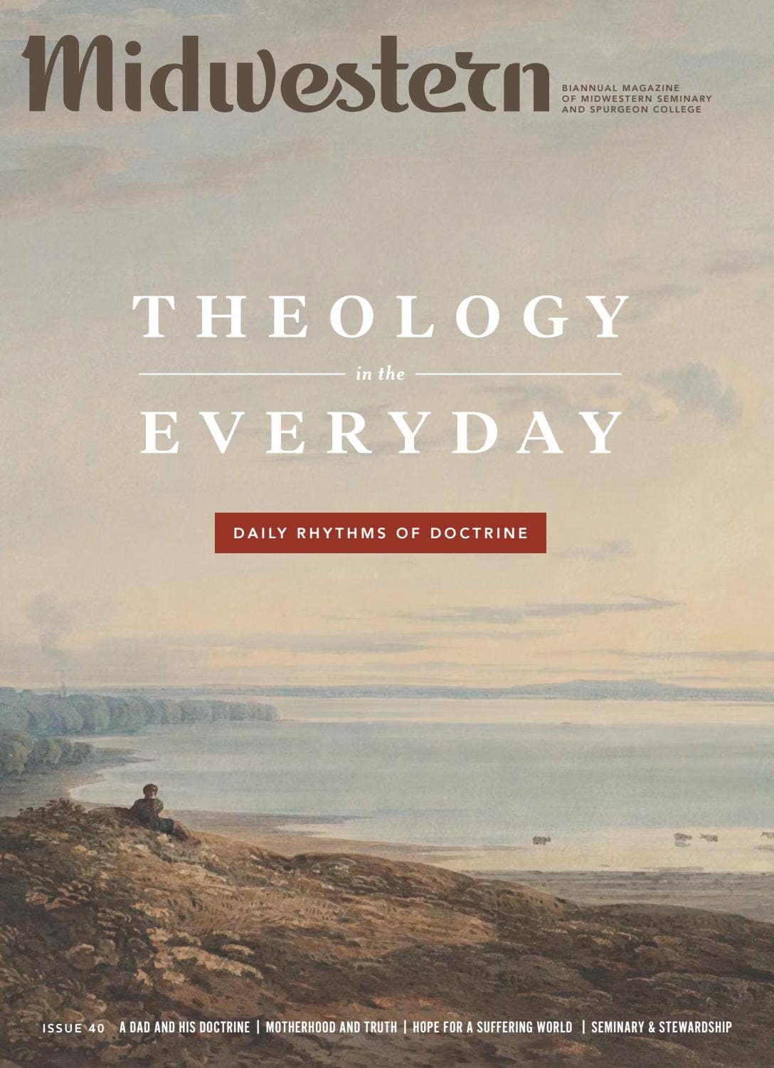 Midwestern Magazine - Issue 40 by Midwestern Seminary - Issuu