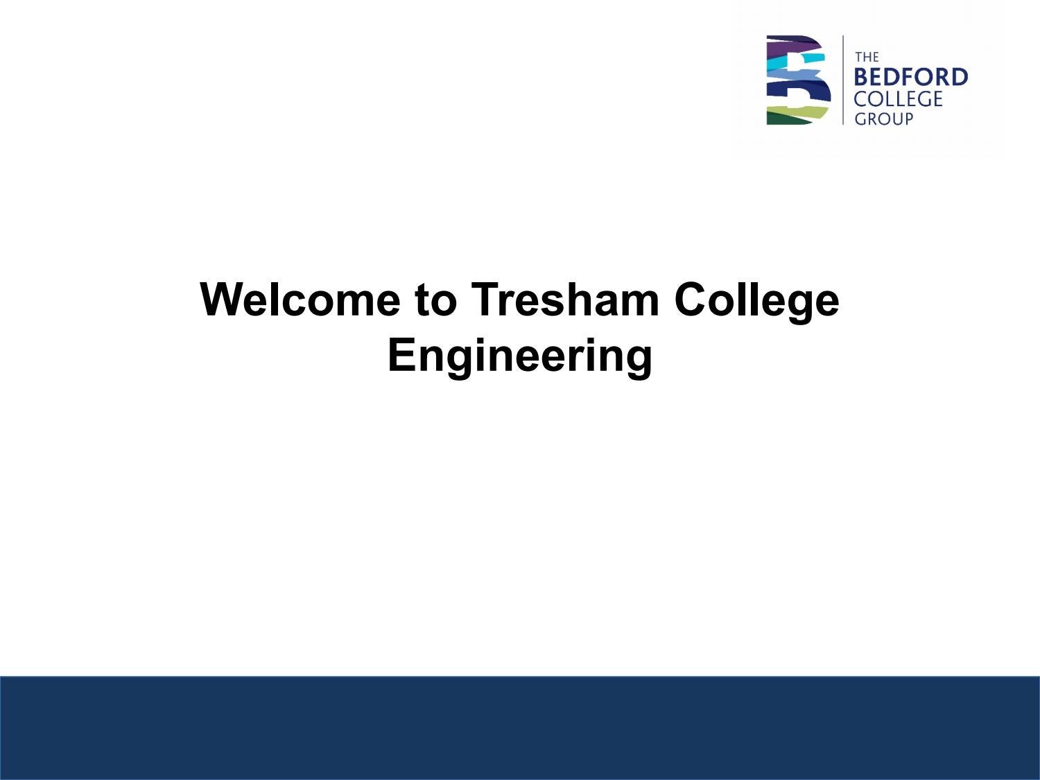 Welcome to Tresham College Engineering by The Bedford College Group - Issuu