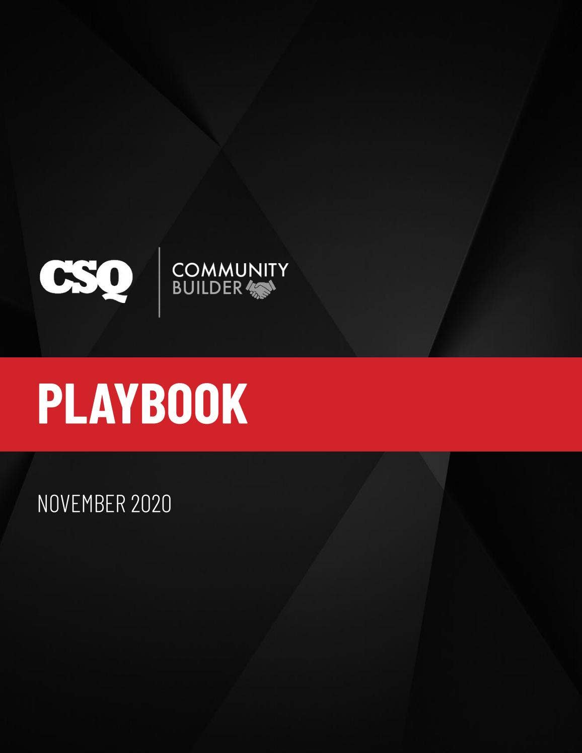 CSQ // Community Builder Playbook Sample by CSQ Magazine - Issuu