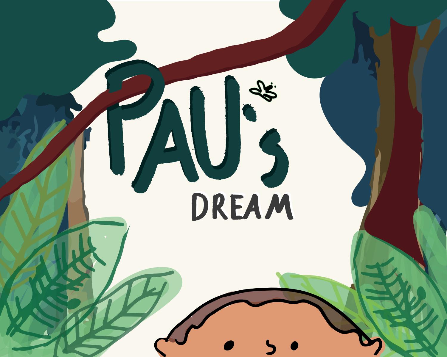 Pau's Dream by Bfespinoza - Issuu
