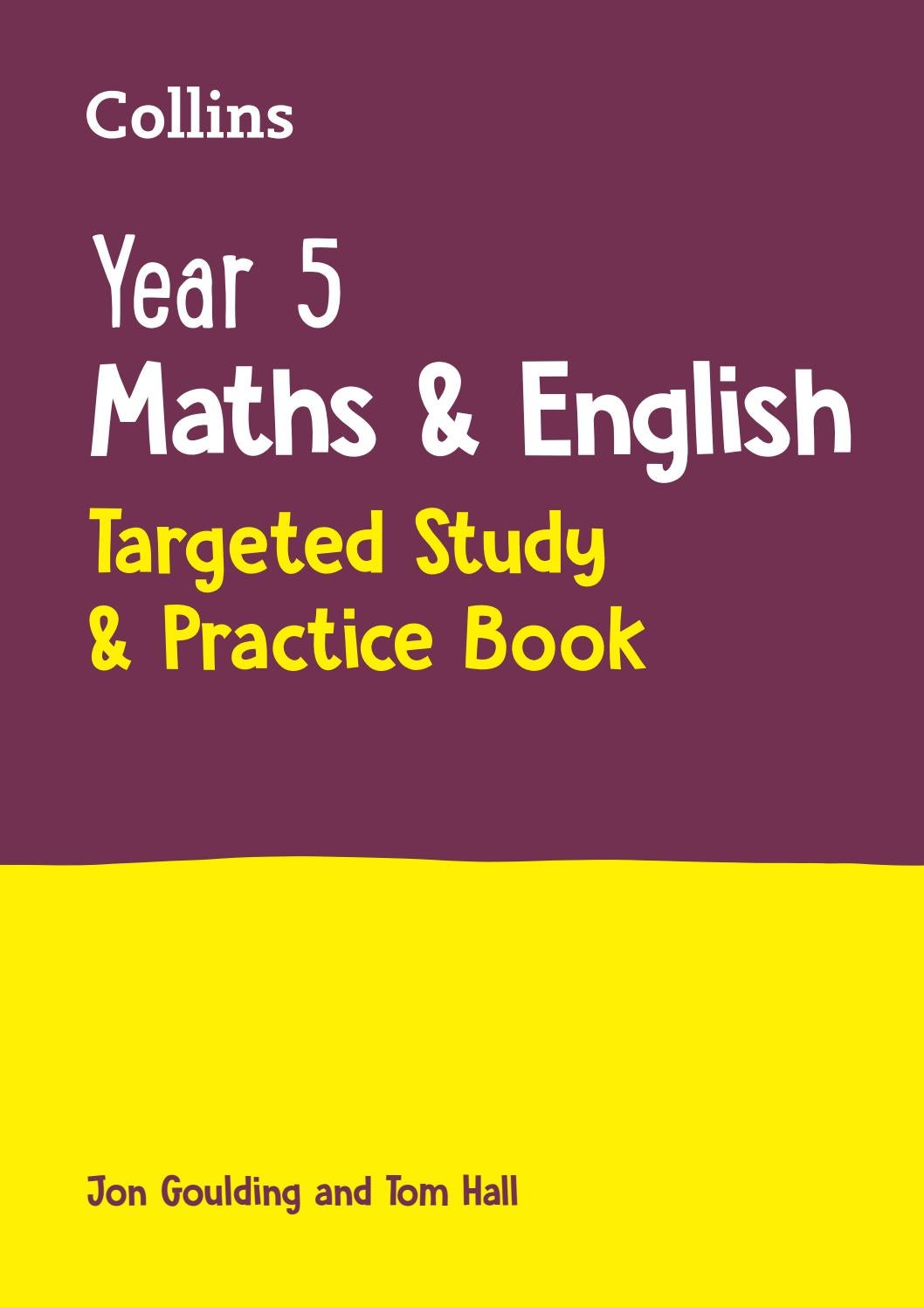 Year 5 Maths and English Targeted Study and Practice Book by Collins ...