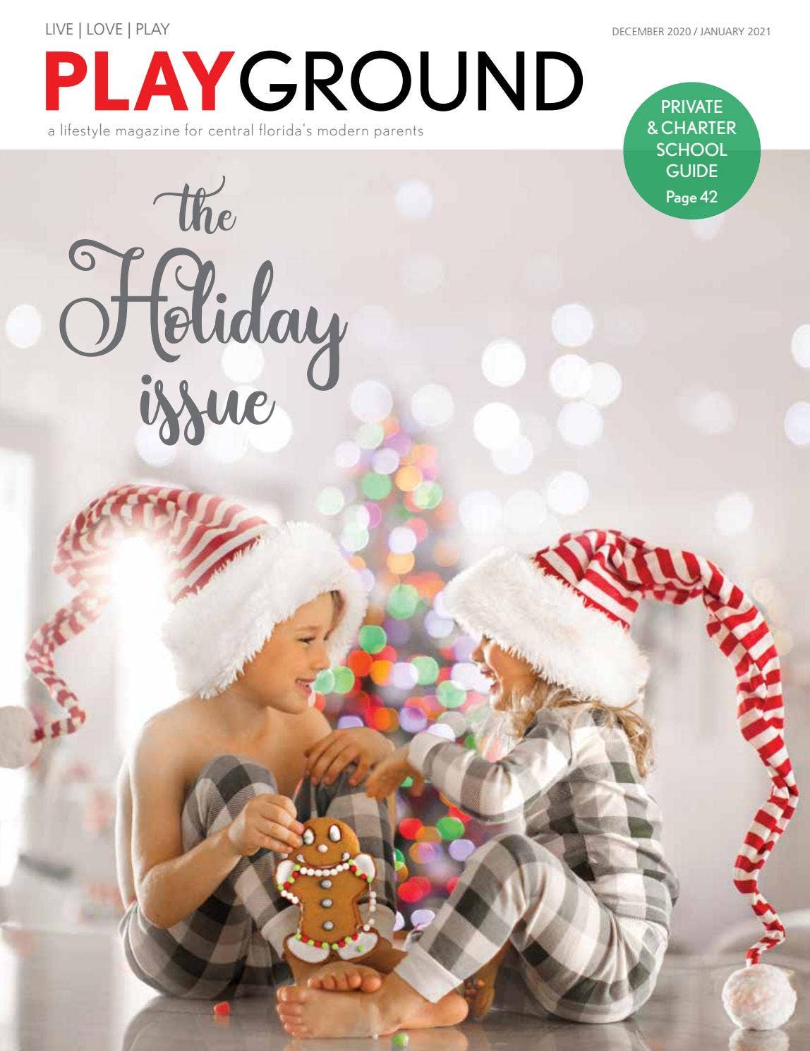PLAYGROUND Dec 2020 / Jan 2021 Holiday Issue by PLAYGROUND Magazine - Issuu