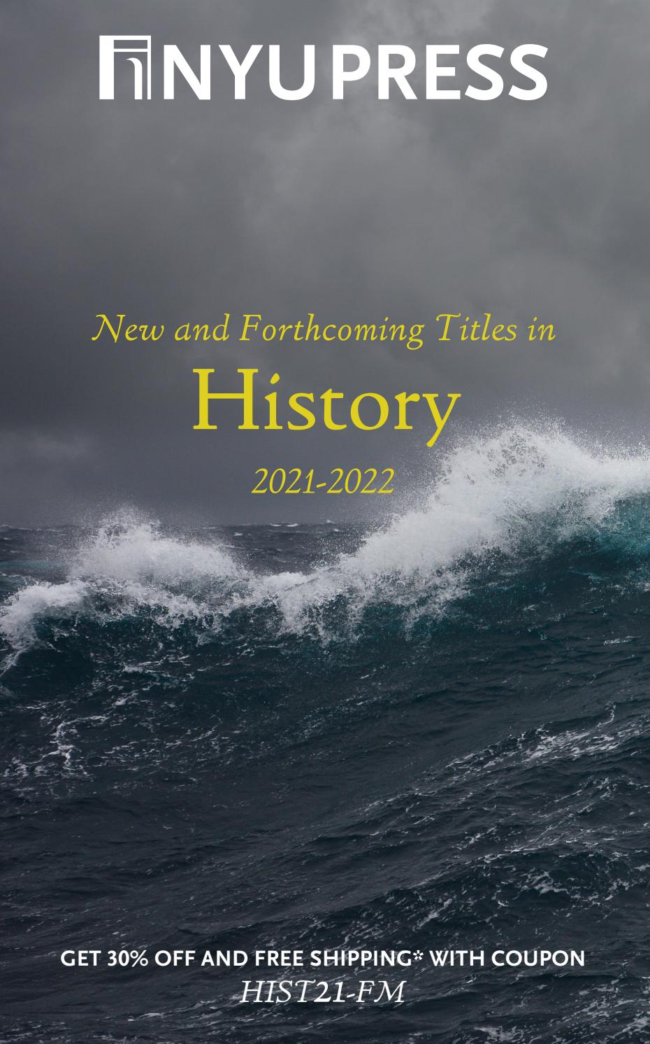 2021 History by NYU Press - Issuu