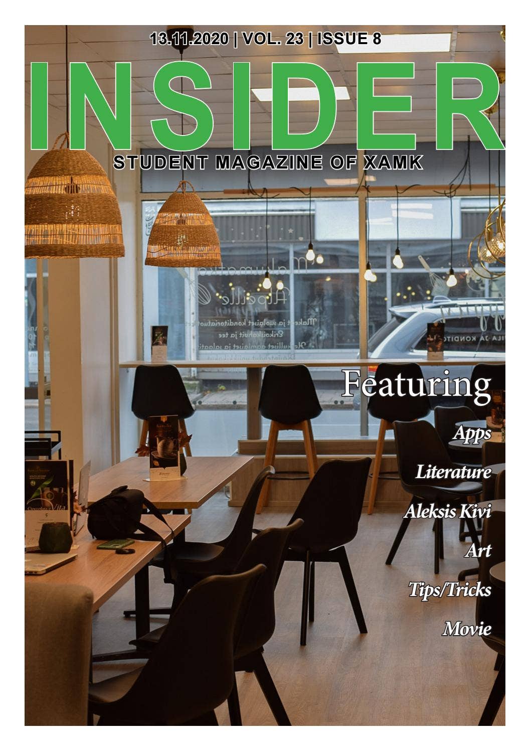 Insider Volume 23 Issue 8 by Insider Student Magazine - Issuu
