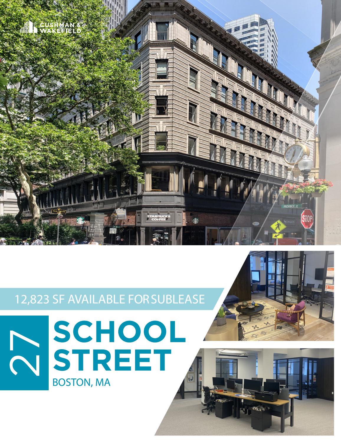 27 School Street_Sublease Flyer by Cushman & Wakefield - Issuu