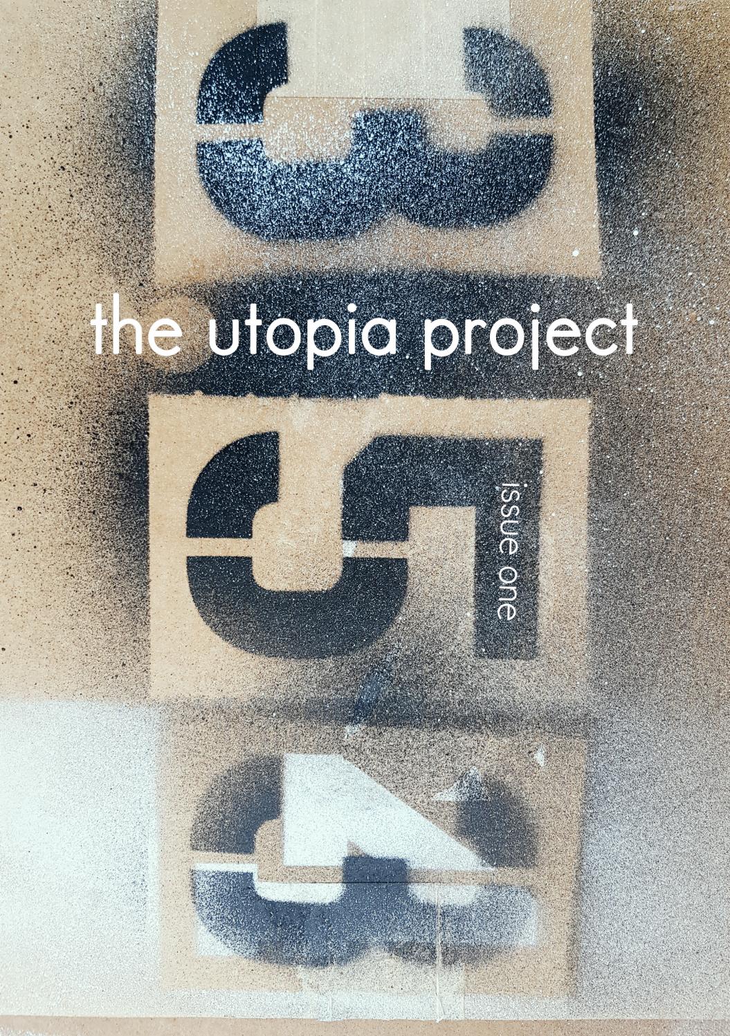 The Utopia Project Issue One by alexeyadonin - Issuu