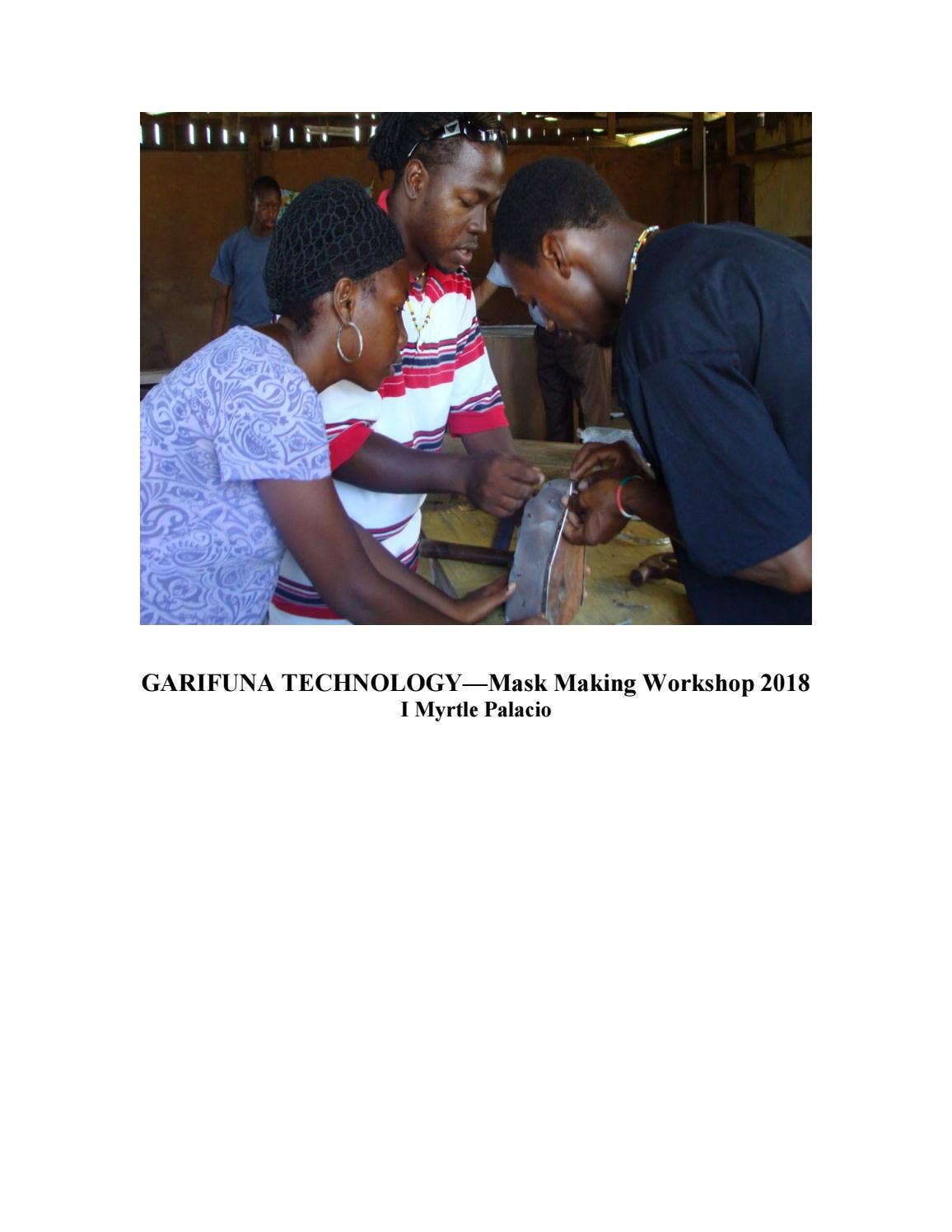 Garifuna Technology: Johncunu Mask Making in Belize by Myrtle Palacio ...