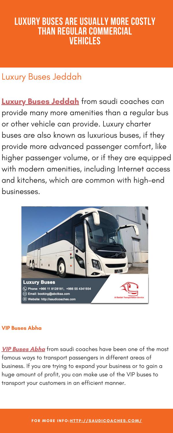 Luxury buses are usually more costly than regular commercial vehicles ...