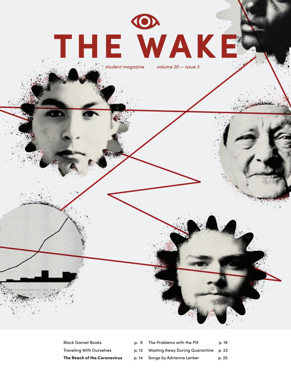 The Wake - Issue 3 - Fall 2020 by The Wake Magazine - Issuu