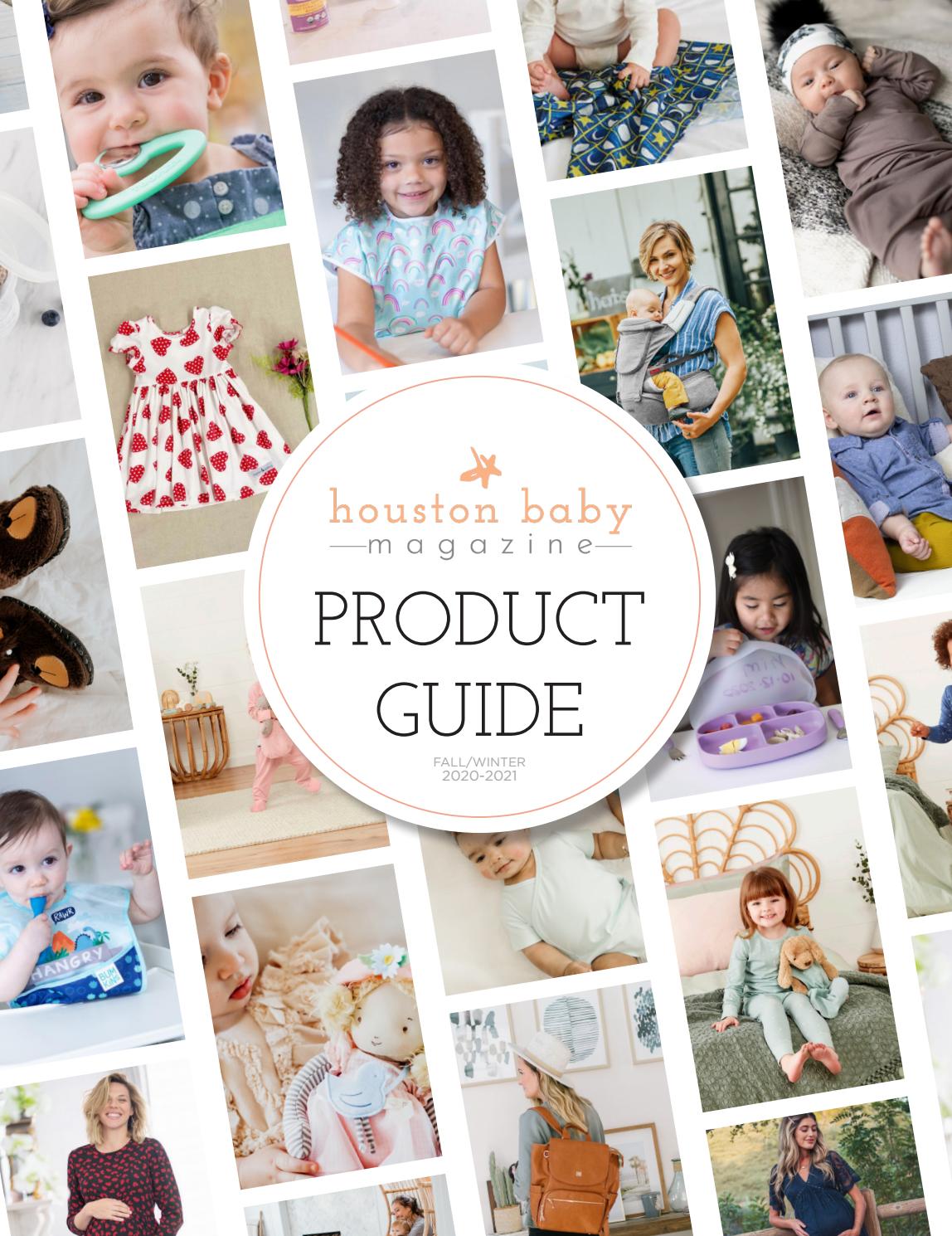 Houston Baby Product Guide Winter 20/21 by Houston Family Magazine - Issuu