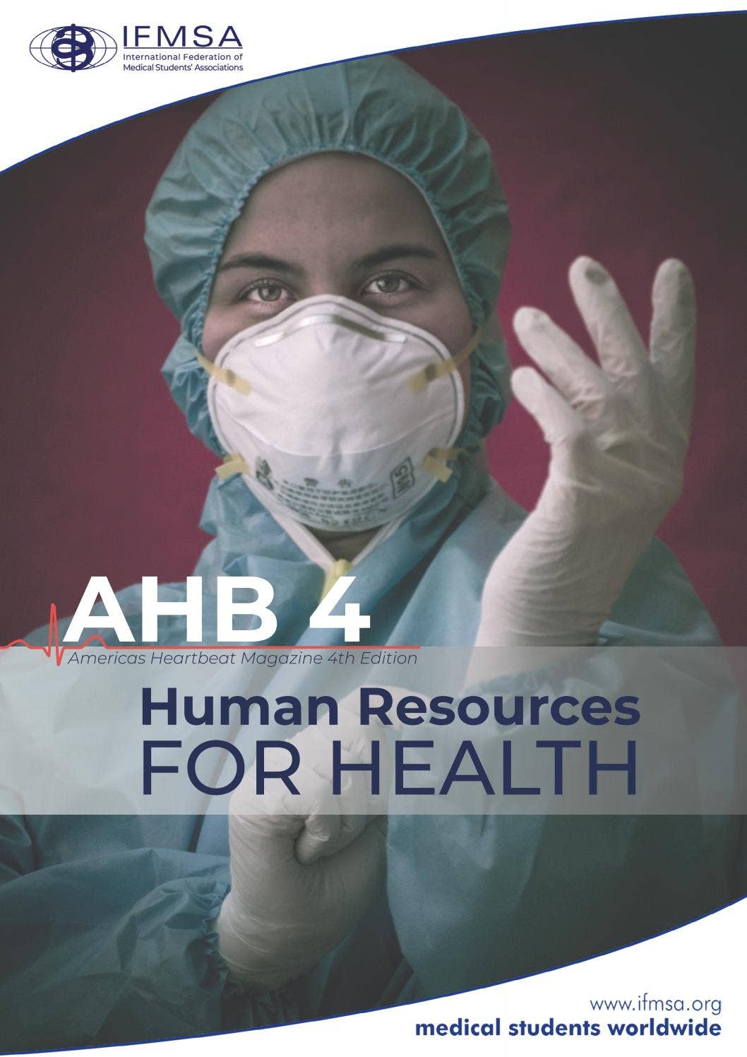 Americas Heartbeat (AHB) 4 by International Federation of Medical ...