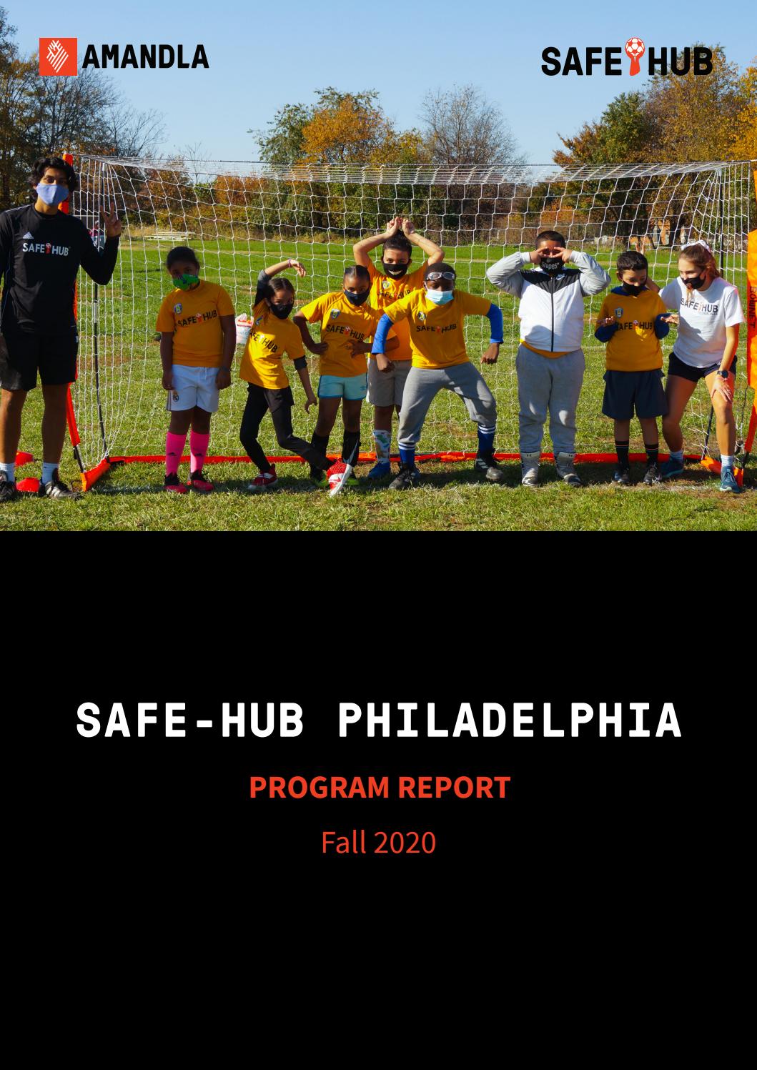 Safe-Hub Philadelphia Program Report 2020 by AMANDLA Social Enterprises ...