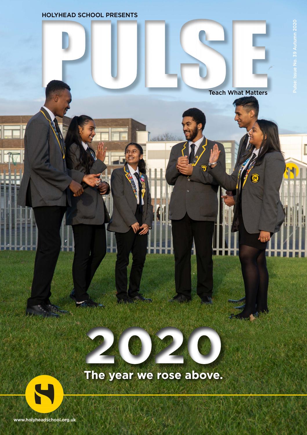 Holyhead School Pulse - Autumn 2020 by rdhanjal - Issuu