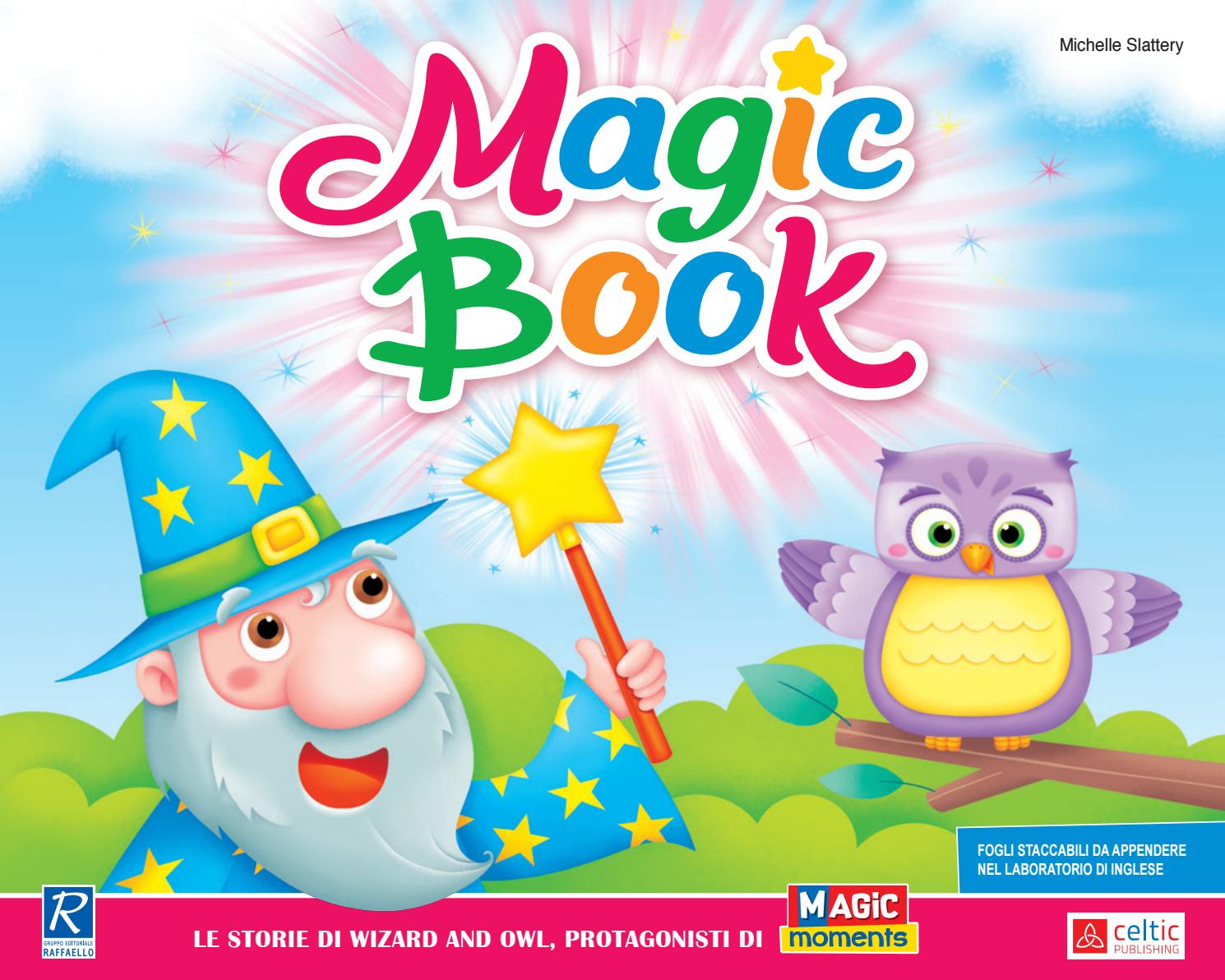 Magic Book - ESTRATTO by Gruppo Editoriale Raffaello - Issuu