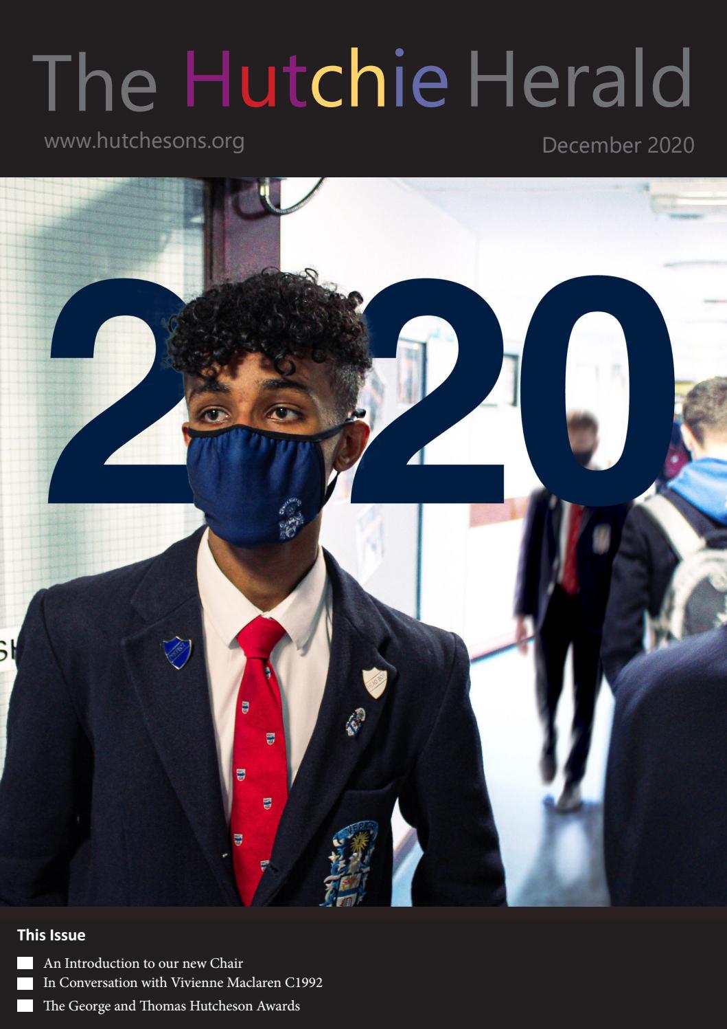 The Hutchie Herald December 2020 by Hutchesons' Grammar School - Issuu