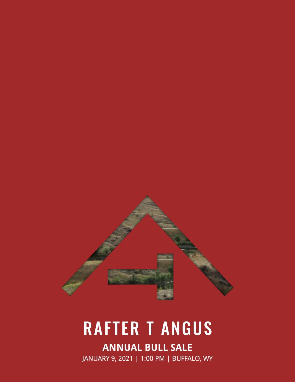 Rafter T Angus - 2021 Spring Bull Sale Catalog by LivestockDirect - Issuu