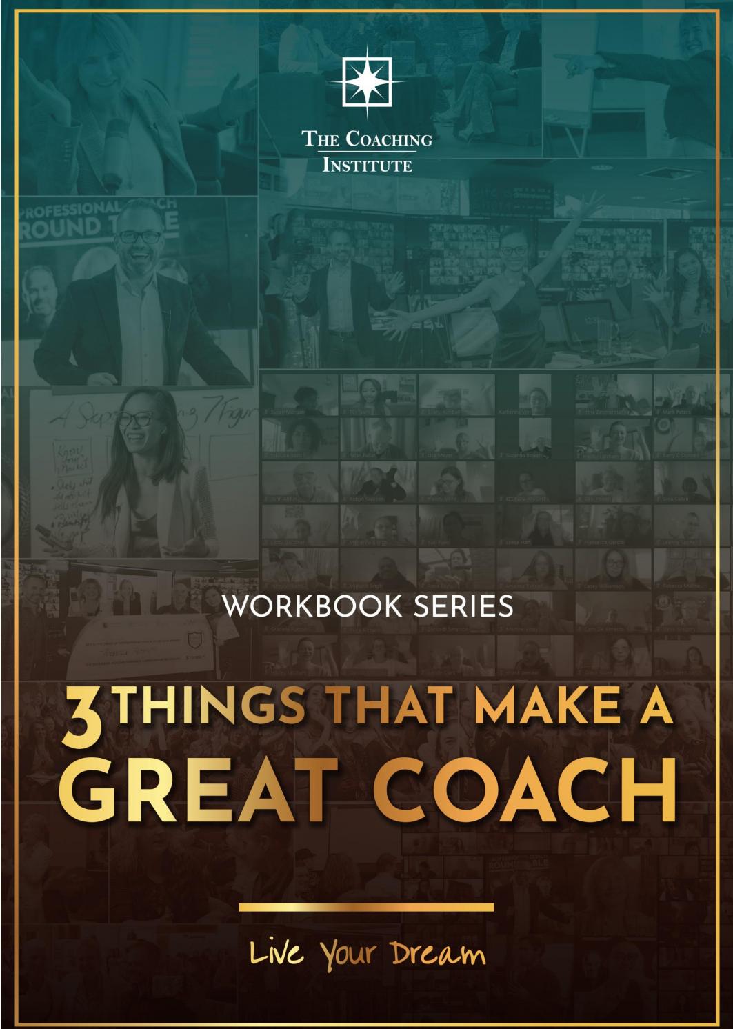 3 Things That Make A Great Coach by The Coaching Institute - Issuu
