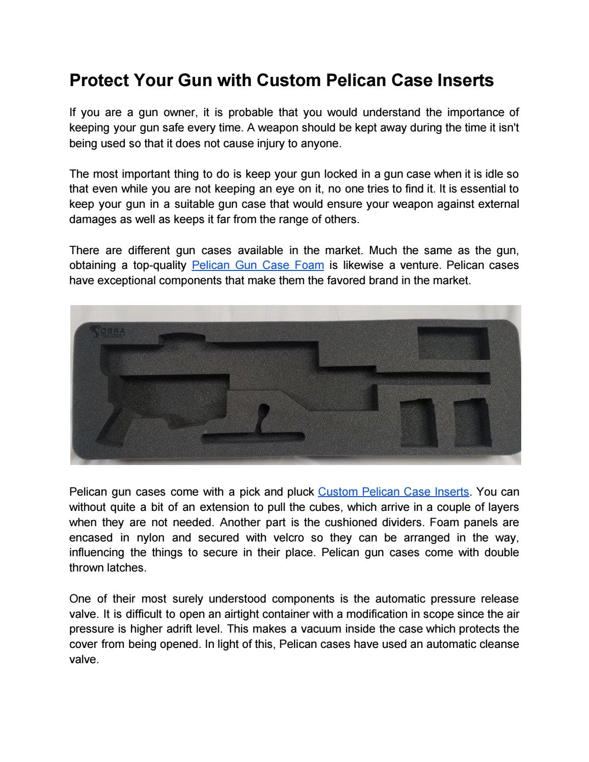 Protect Your Gun with Custom Pelican Case Inserts by cobrafoaminserts ...