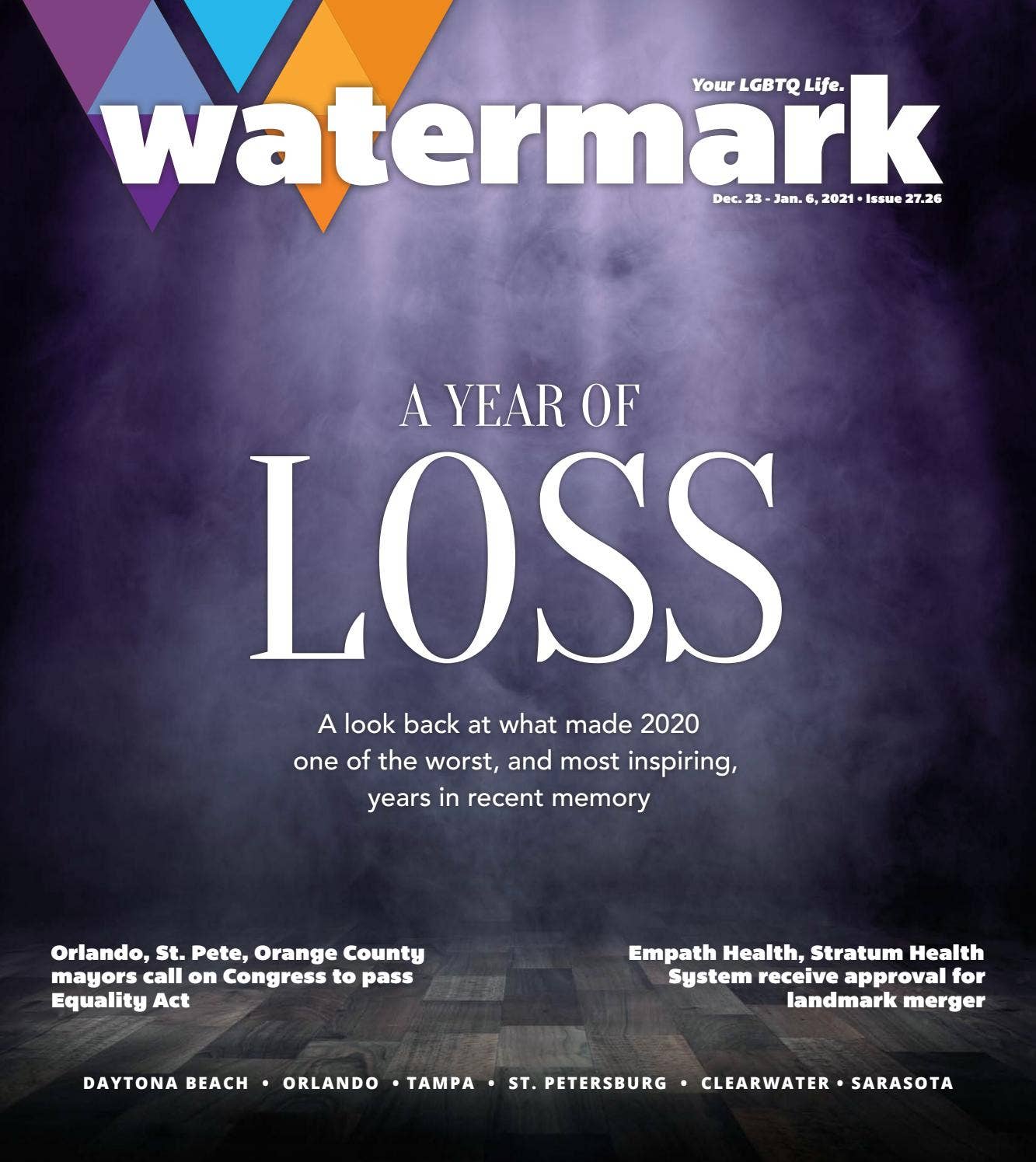 Watermark Issue 27.26: A Year of Loss by Watermark Publishing Group - Issuu