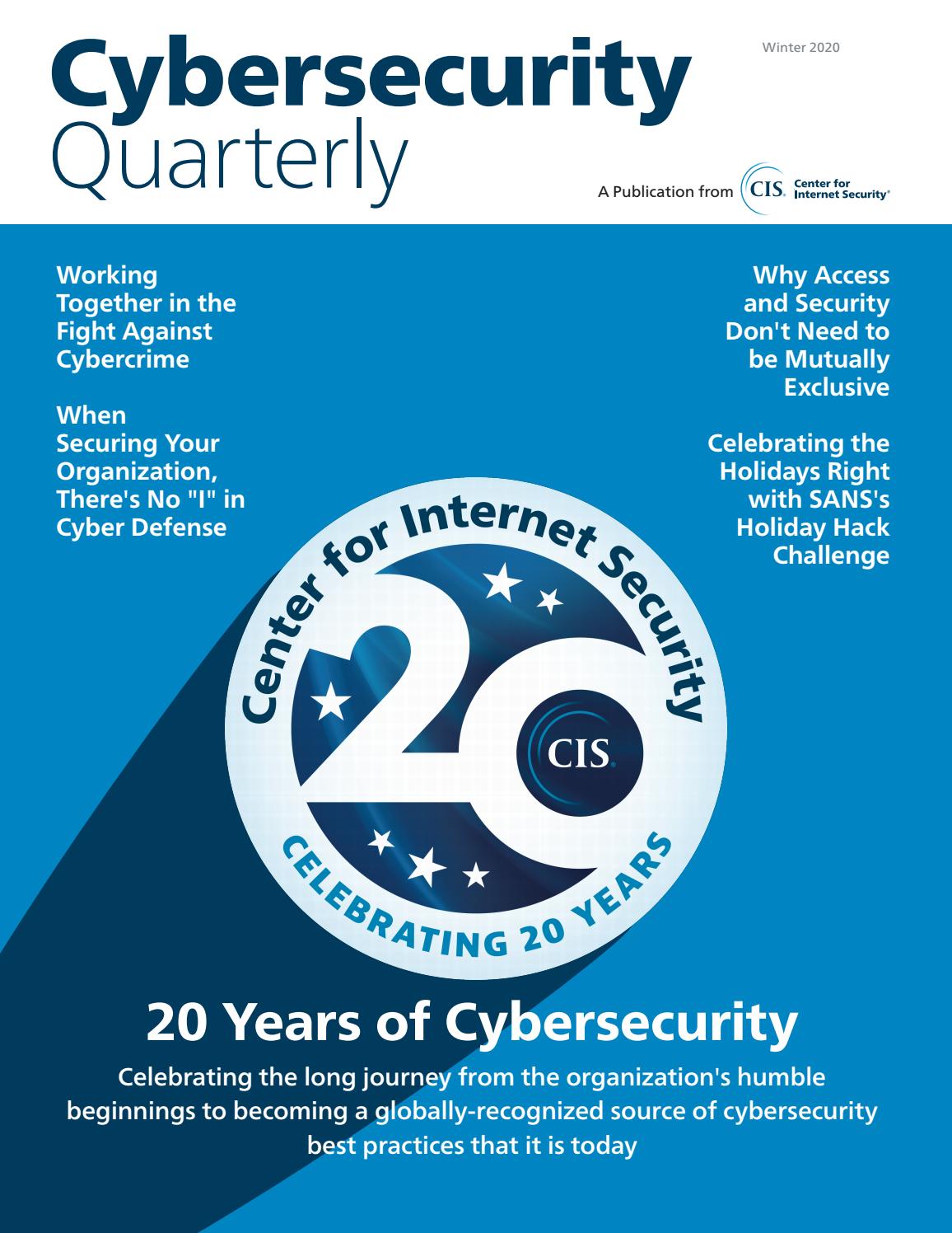 Cybersecurity Quarterly (Winter 2020) by Cybersecurity Quarterly - Issuu
