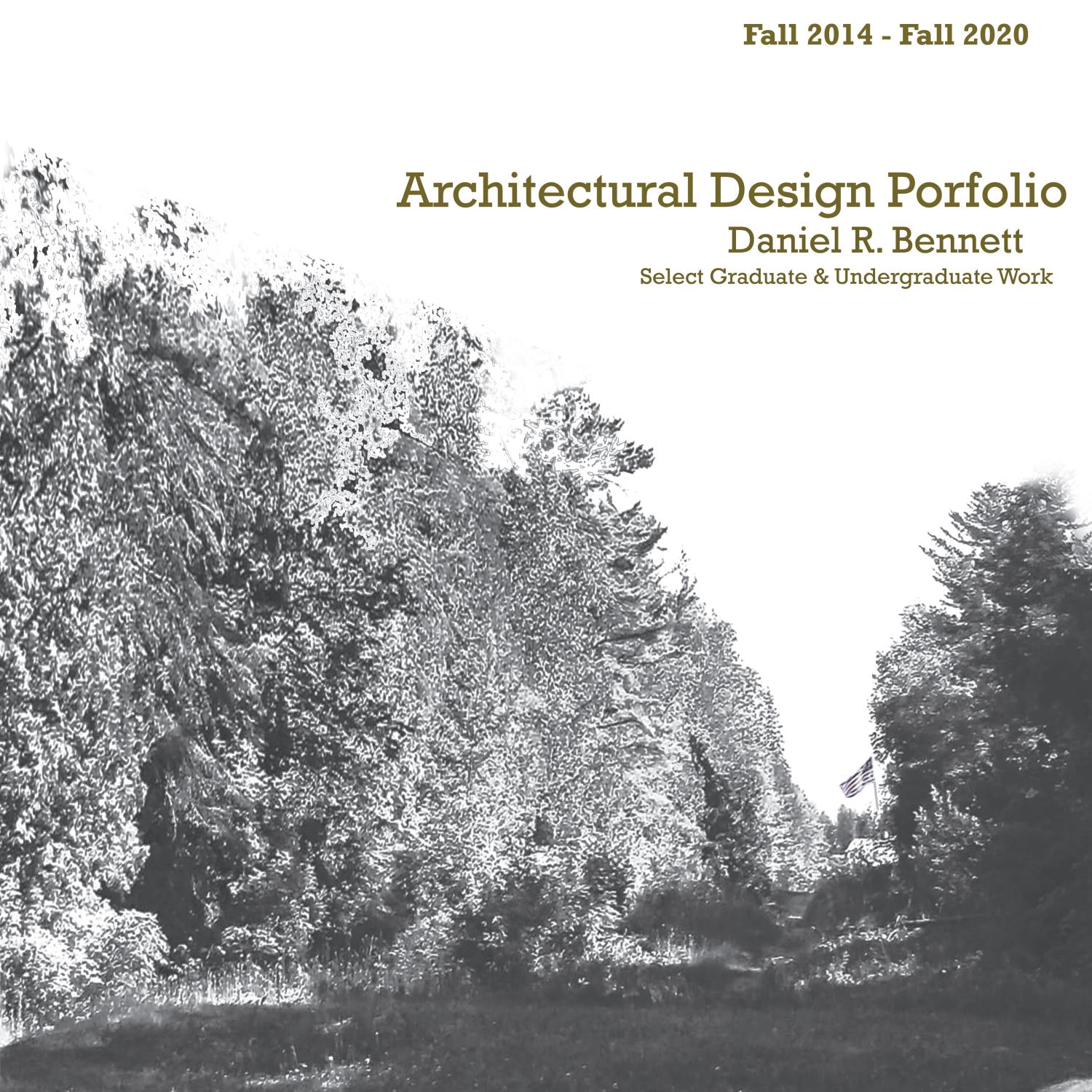 Undergraduate and Graduate Architectural Portfolio - Daniel Bennett by ...