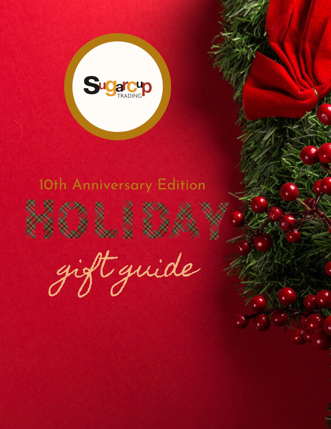 Sugarcup Trading's Holiday Gift Guide by Sugarcup Trading - Issuu