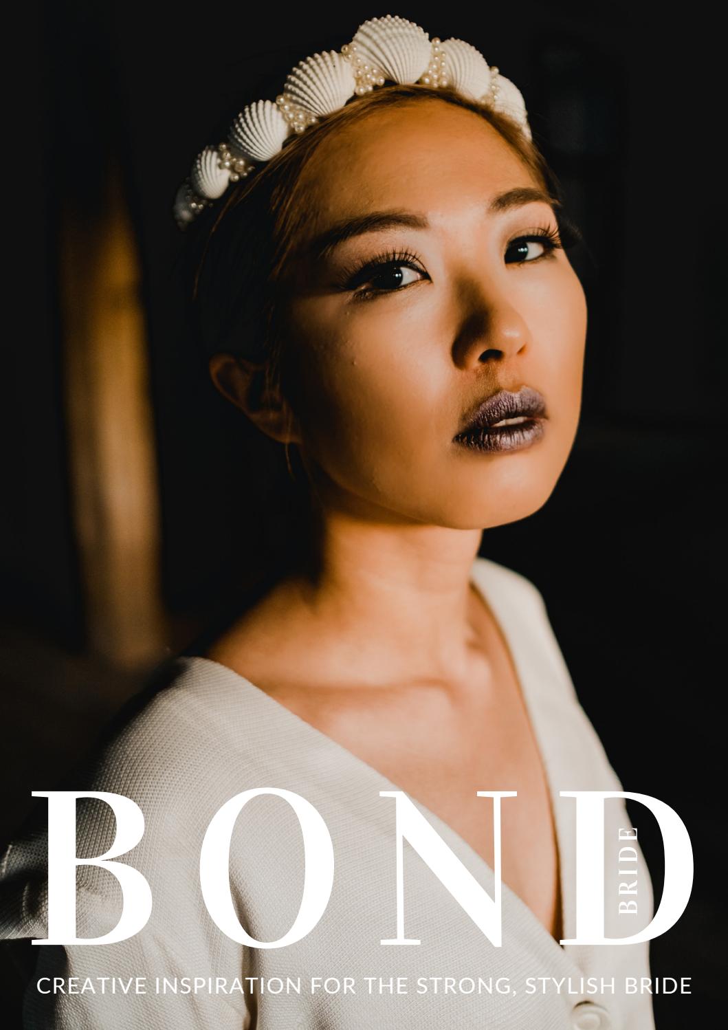 BOND Bride Magazine Issue 3 by BOND Bride - Issuu