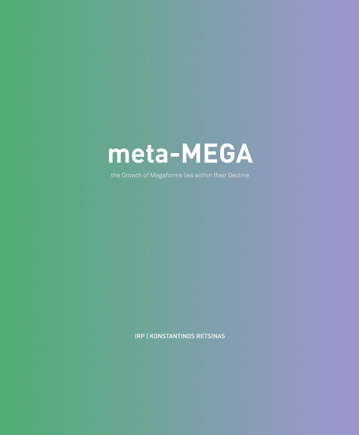 [meta-MEGA] the Growth of Megaforms lies within their Decline by ...
