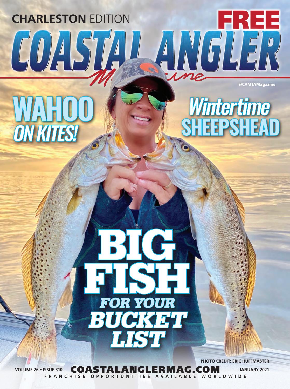 Coastal Angler Magazine | January 2021 | Charleston Edition by Coastal ...