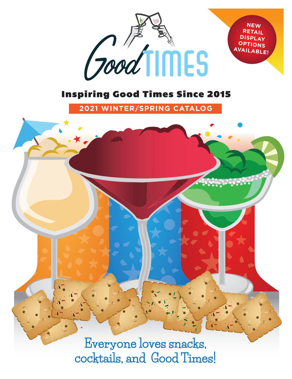Good Times Winter 2021 Catalog by Just Got 2 Have It! - Issuu