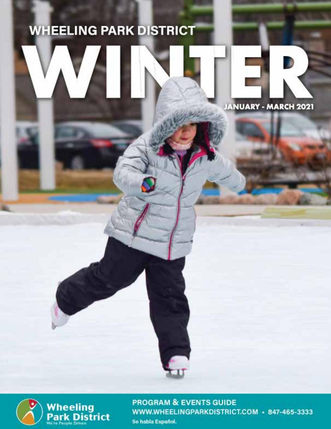 Winter 2021 Program and Events Guide by Wheeling Park District - Issuu