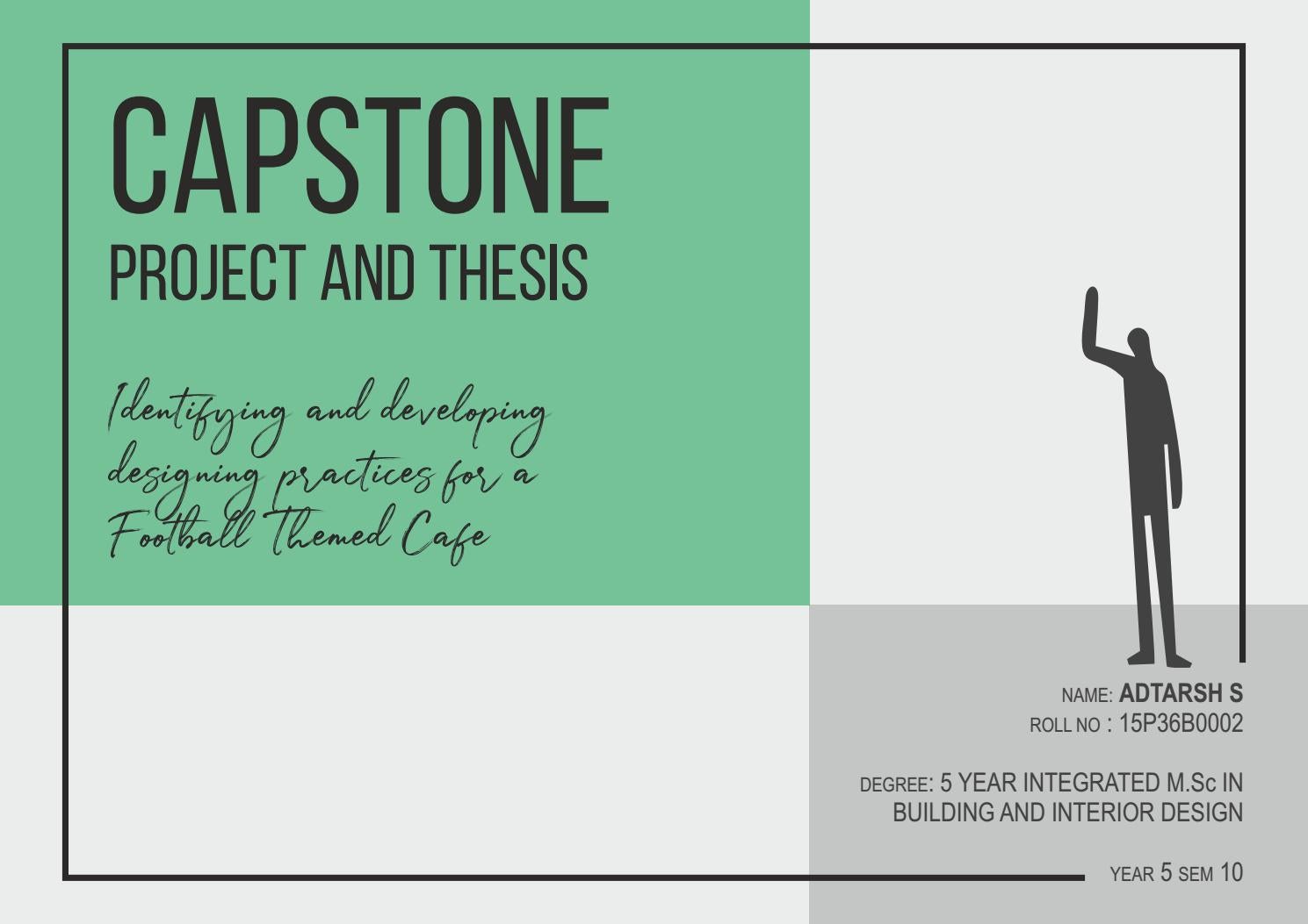 CAPSTONE PROJECT&THESIS final year design project by Adtarsh Akulnath ...