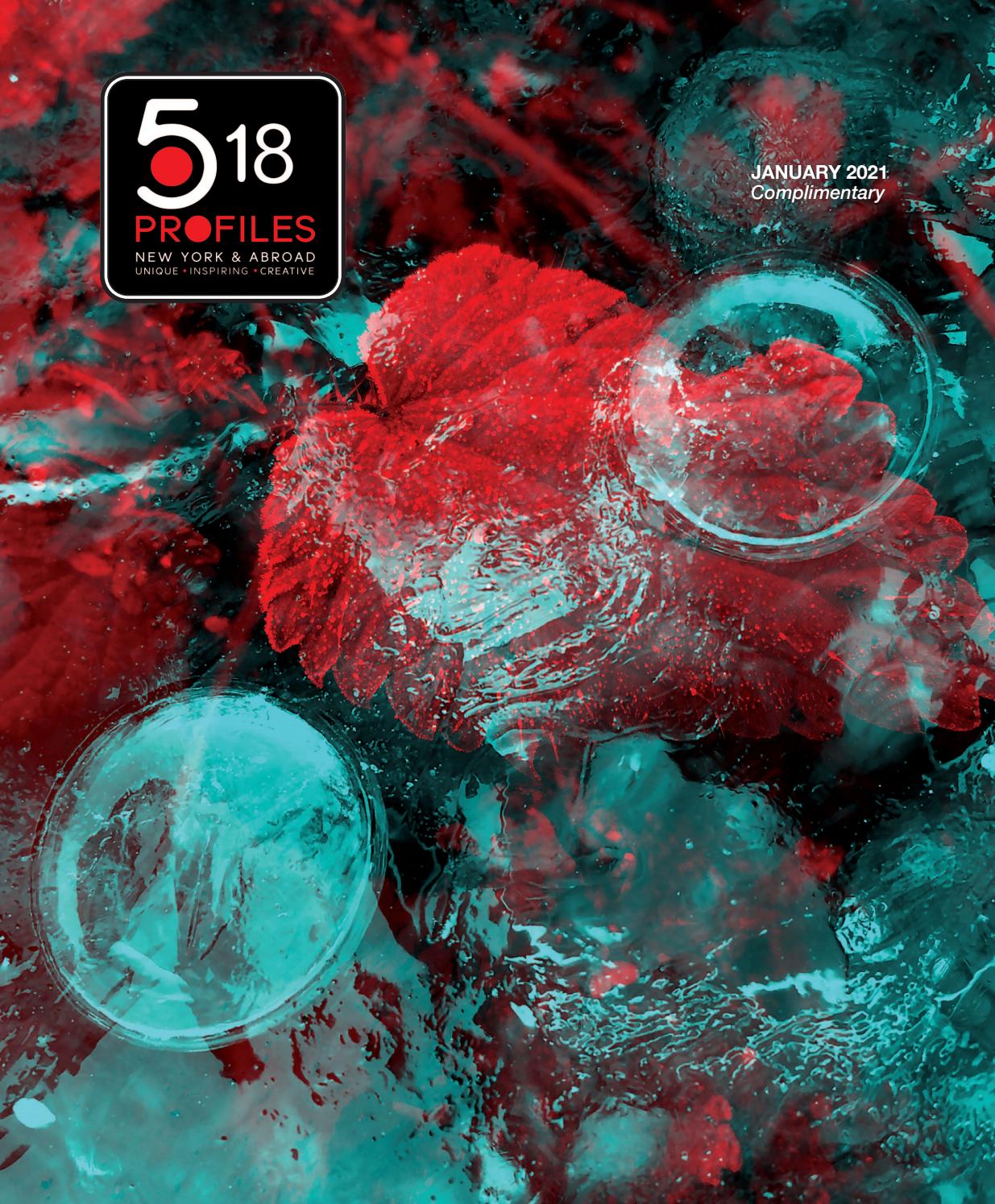 JANUARY, 2021 - 518 PROFILES MAGAZINE by 518 Profile Magazine - Issuu