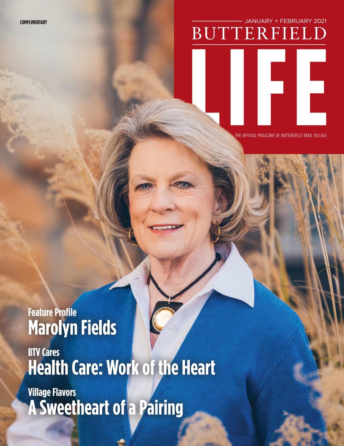 Butterfield LIFE Jan + Feb 2021 by Butterfield Trail Village - Issuu