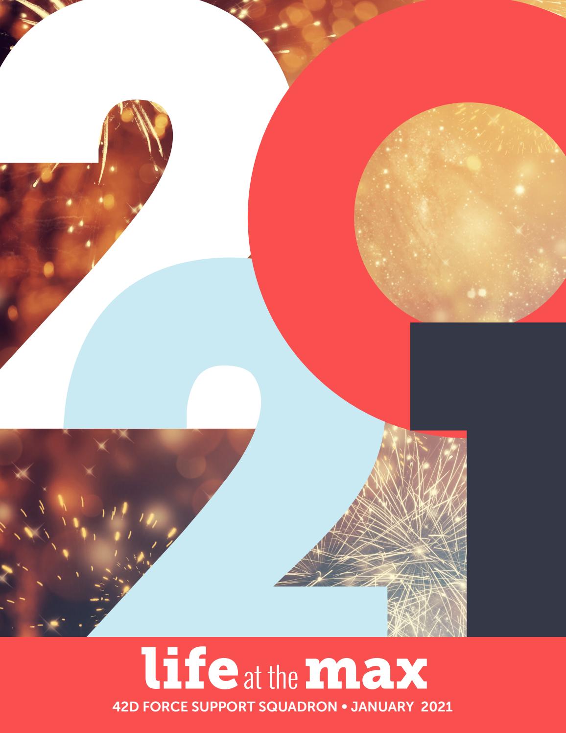 Life at the Max Magazine - January 2021 by Life at the Max - Issuu