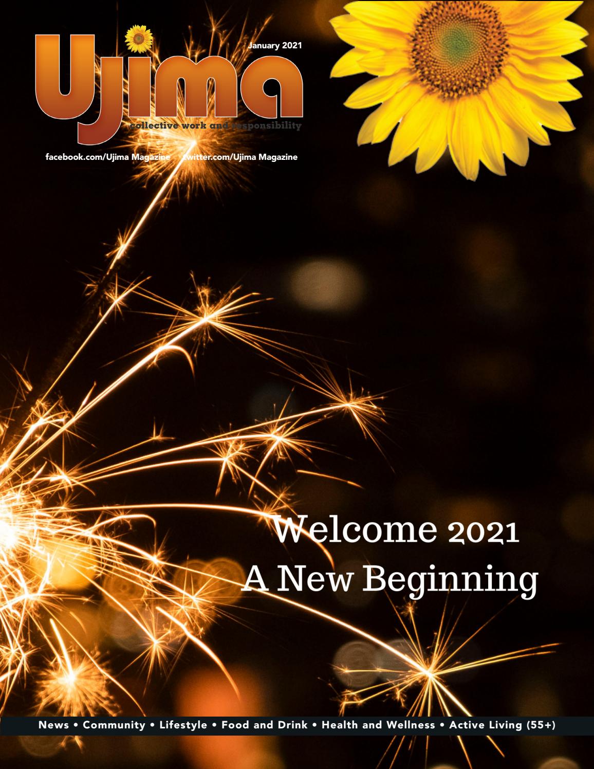 Happy 2021!! New Year. New Beginnings. by Ujima Magazine - Issuu