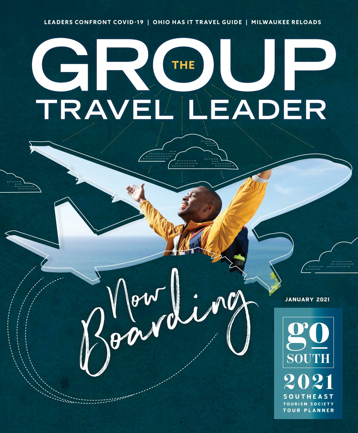 The Group Travel Leader January 2021 by The Group Travel Leader, Inc ...