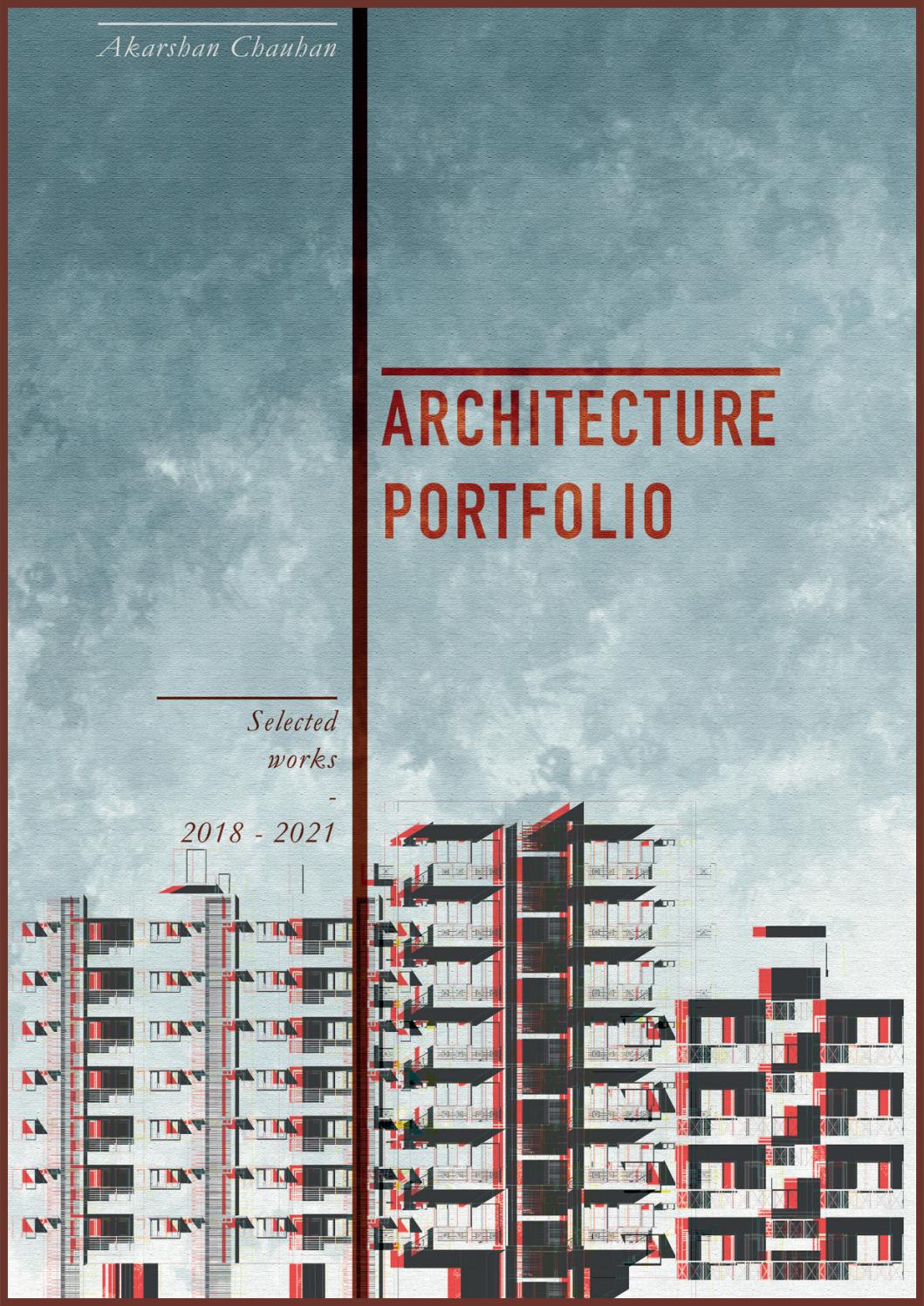 Professional Architecture Portfolio - Akarshan Chauhan by Akarshan ...