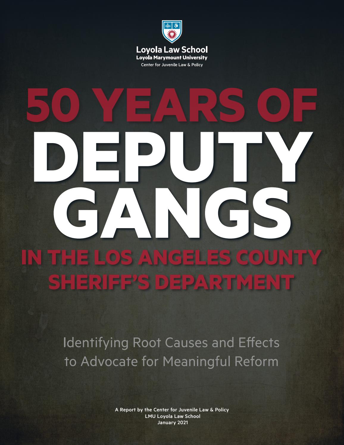 FIFTY YEARS OF “DEPUTY GANGS” IN THE LOS ANGELES COUNTY SHERIFF’S ...