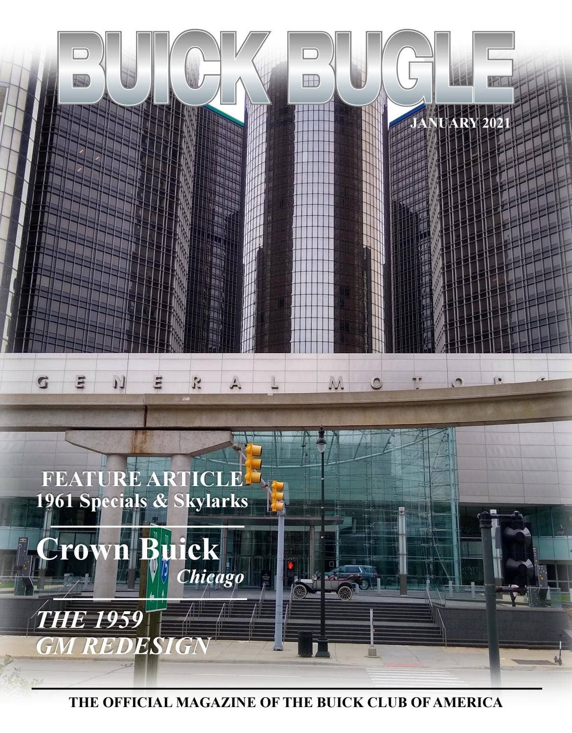 The Buick Bugle - January 2021 by Buick Club Of America - Issuu
