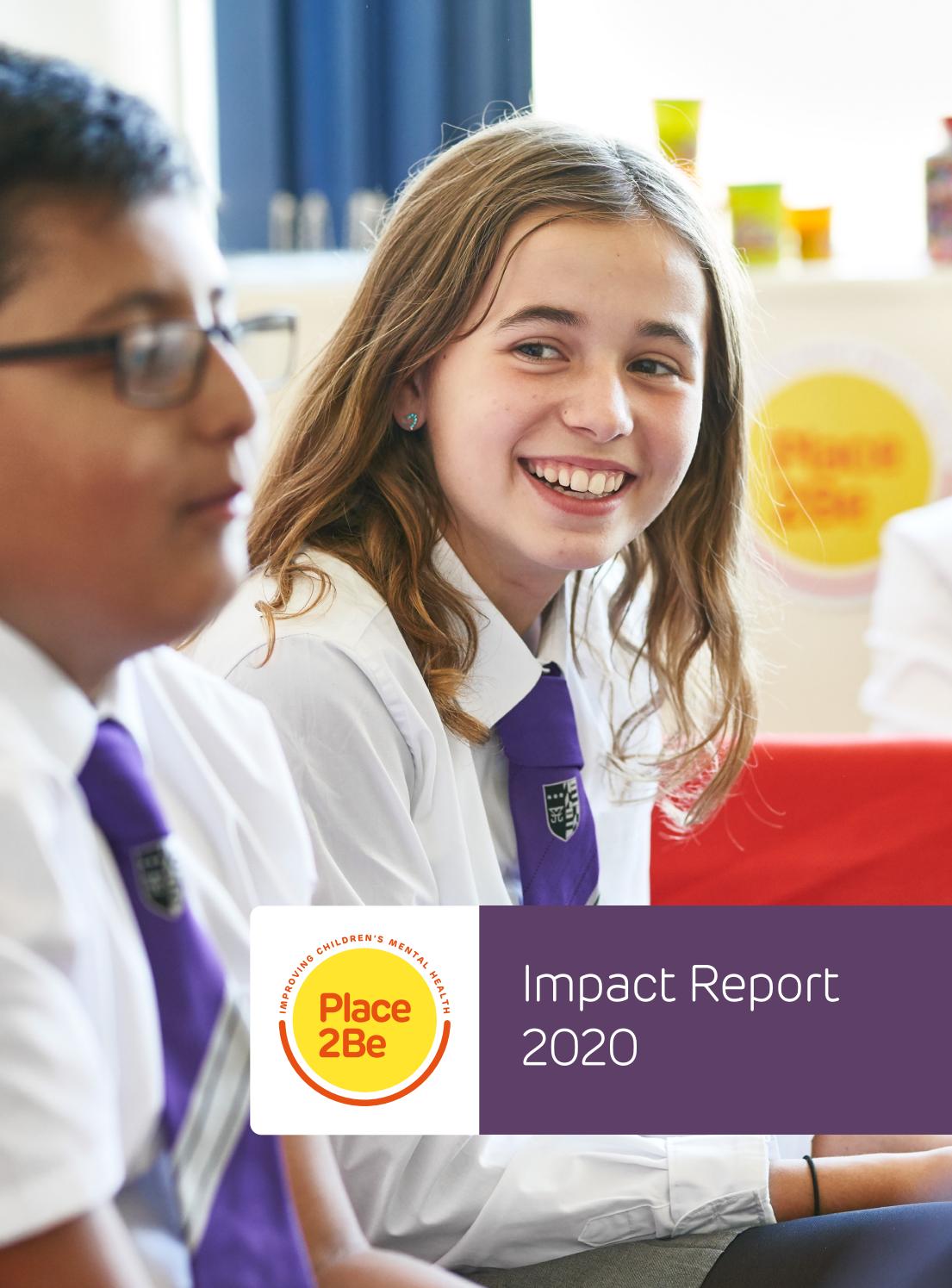 Place2Be Impact Report Published Jan 2021 by Place2Be - Issuu