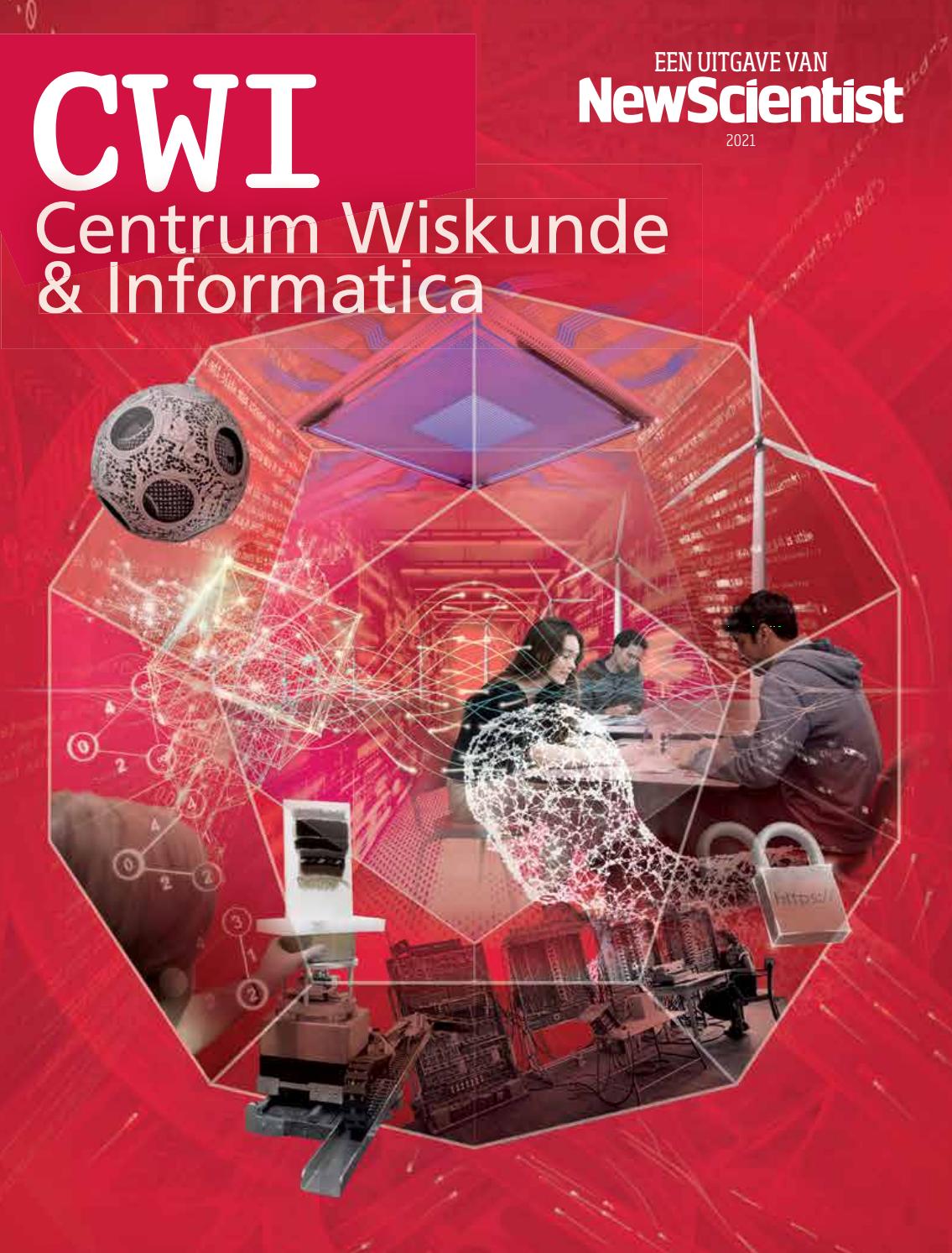 CWI 75 jaar - Special New Scientist by New Scientist NL - Issuu