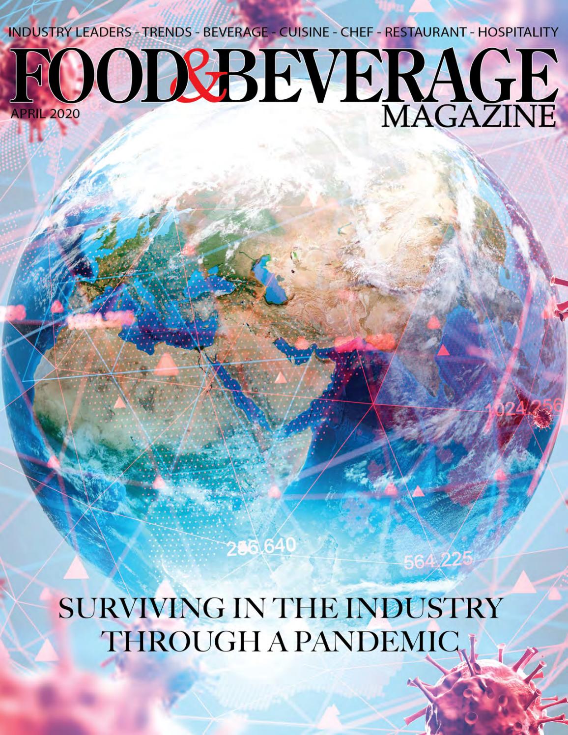 Food & Beverage Magazine April Issue by Food & Beverage Magazine - Issuu