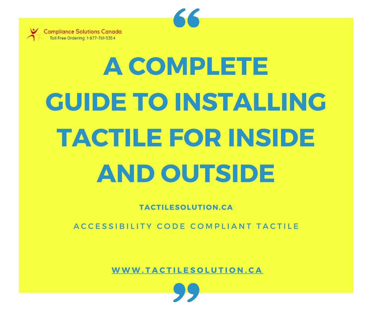 A Complete Guide To Installing Tactile For Inside And Outside by ...