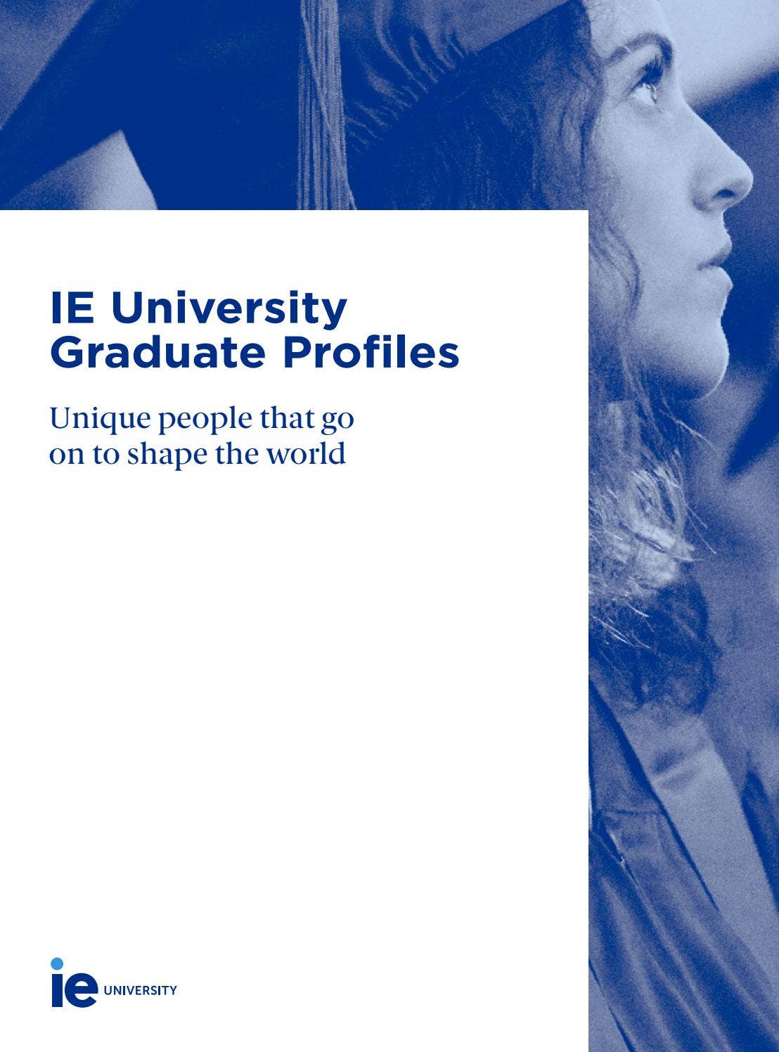 IE University Graduate Profile by IE University - Issuu