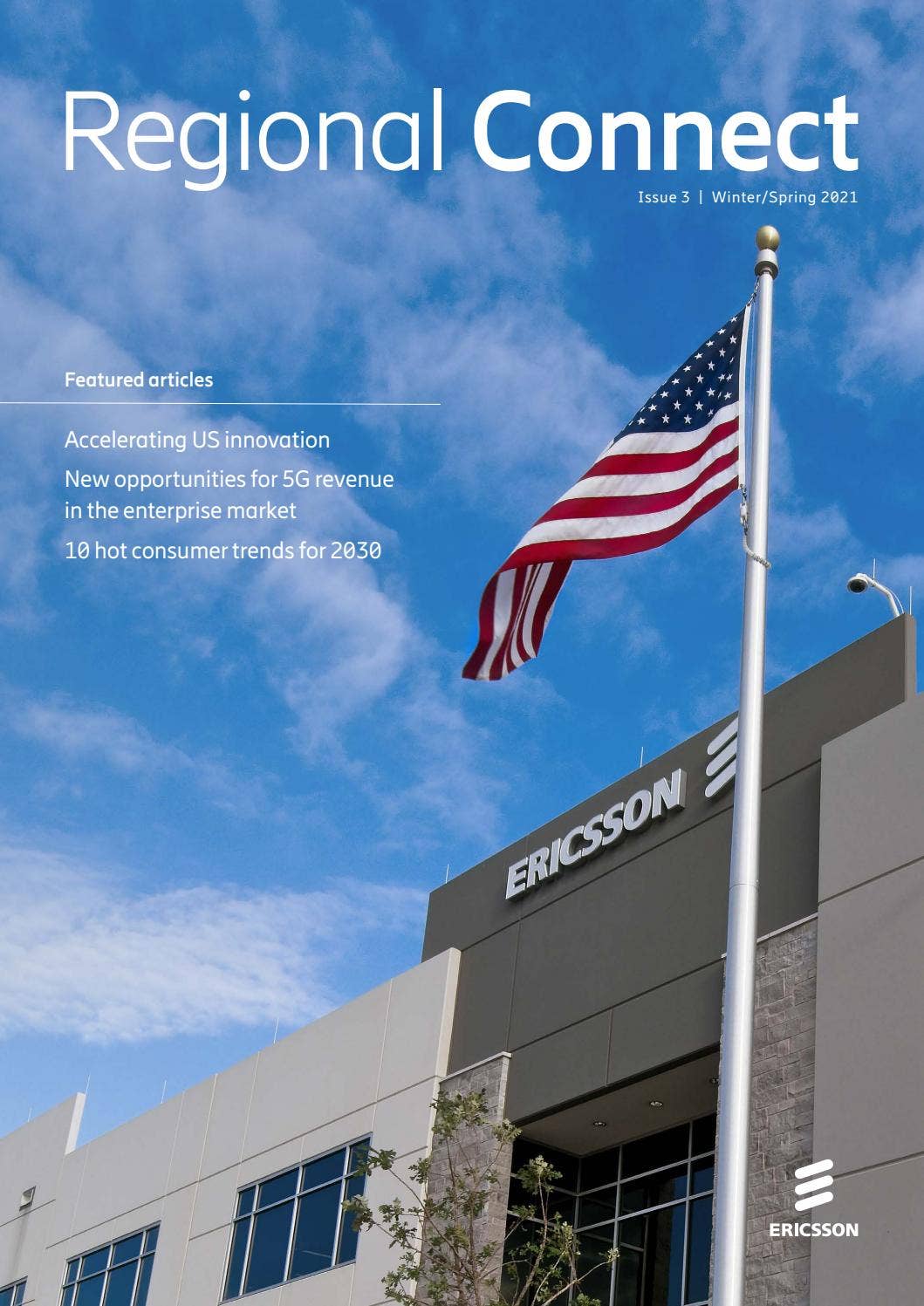 Ericsson Regional Connect | Issue 3 – Winter/Spring 2021 by Regional ...